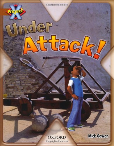 Project X: Strong Defences: Under Attack! by Mick Gowar | Goodreads
