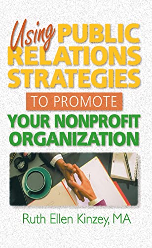 Using Public Relations Strategies to Promote Your Nonprofit ...