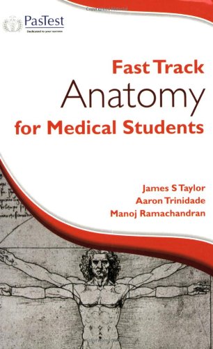 Fast Track Anatomy for Medical Students by A. Trinidade | Goodreads