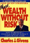 More Wealth Without Risk : How to Develop a Personal Fortune Without ...