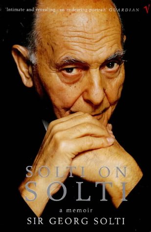Solti on Solti by George Solti | Goodreads
