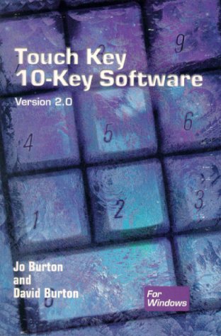 Touch Key 10 Key Software: Version 2. 0 by Jo Burton | Goodreads