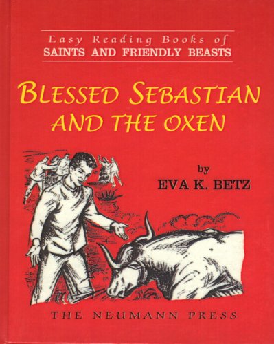 Saints and Friendly Beasts: Blessed Sebastian and the Oxen: EASY ...