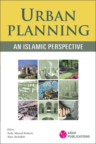 Urban Planning - An Islamic Perspective by Azila Ahmad Sarkawi | Goodreads