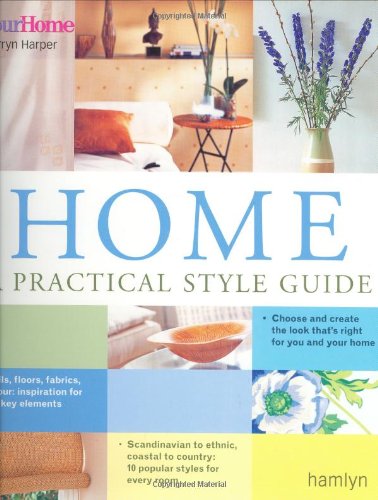 Home: A Practical Style Guide by Kerryn Harper | Goodreads