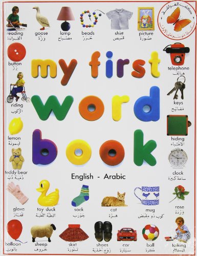 My First Word Book English-Arabic by Lebanon Library Authors | Goodreads