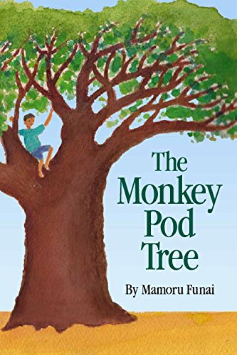 The Monkey Pod Tree by Mamoru Funai | Goodreads