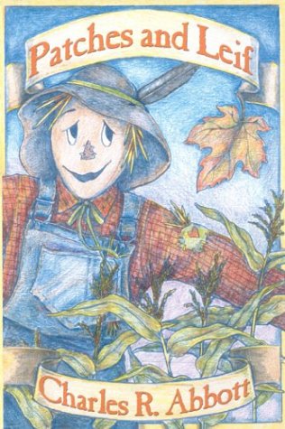 Patches and Leif by Charles Abbott | Goodreads