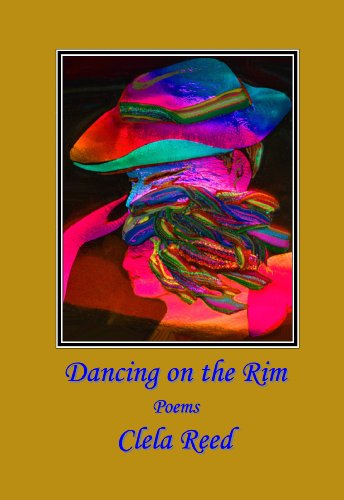 Dancing on the Rim by Clela Dyess Reed | Goodreads