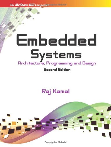 Embedded Systems: Architecture, Programming and Design by Raj Kamal ...