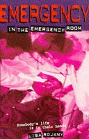 Emergency Book 1: in the Emergency Room by Lisa Rojany Buccieri | Goodreads