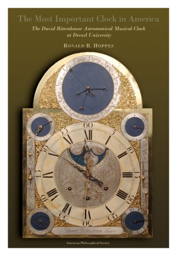 The Most Important Clock in America: The David Rittenhouse Astronomical ...