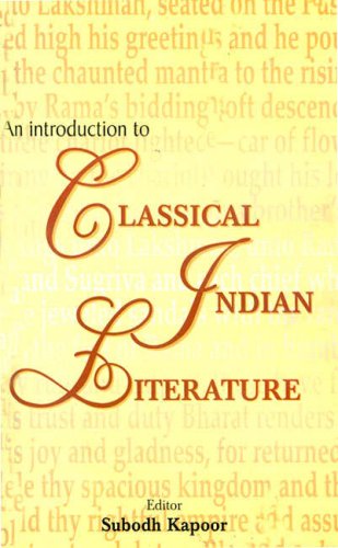 An Introduction to Classical Indian Literature by Subodh Kapoor | Goodreads