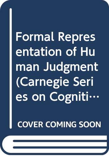 Formal Representation of Human Judgment by Benjamin Kleinmuntz (Editor ...