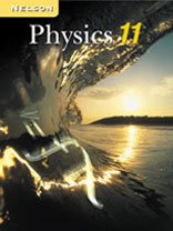Nelson Physics 11: Student Text (National Edition) by Charles Stewart ...