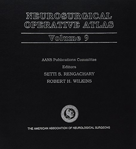 Neurosurgical Operative Atlas, Vol. 9 by Setti Rengachary | Goodreads