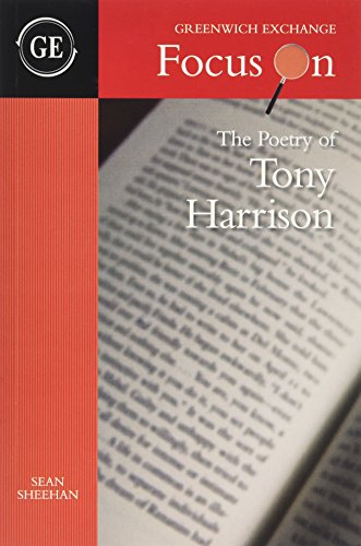 The Poetry of Tony Harrison (Focus on) by Sean Sheehan | Goodreads