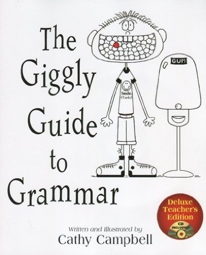 The Giggly Guide to Grammar Teacher's Edition by Cathy Campbell | Goodreads
