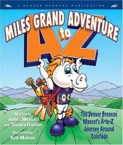 Miles Grand Adventure A to Z by James Merilatt | Goodreads