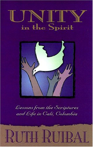 Unity in the Spirit by Ruth Ruibal | Goodreads