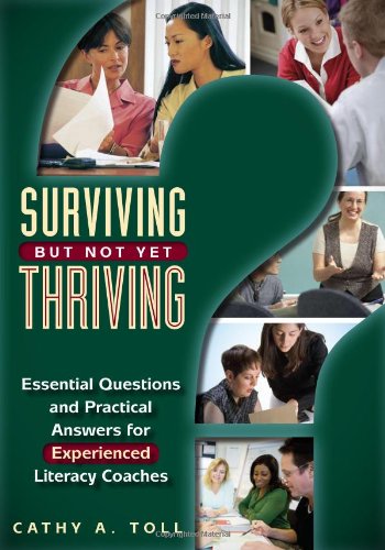 Surviving but Not Yet Thriving: Essential Questions and Practical ...