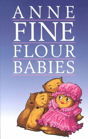 Flour Babies (Galaxy Children's Large Print) by Anne Fine | Goodreads