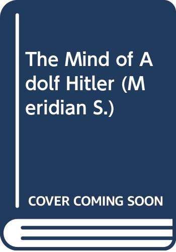 The Mind of Adolf Hitler by Walter C. Langer | Goodreads