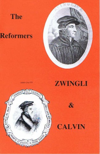 Zwingli and Calvin by John Broome | Goodreads