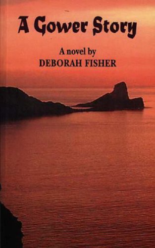 A Gower Story by Deborah Fisher | Goodreads