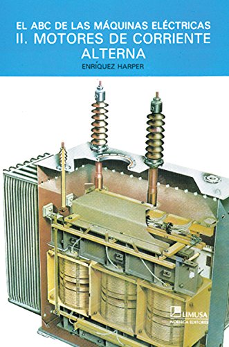 El ABC De Las Maquinas Electricas / the ABC of Electrical Machines ...