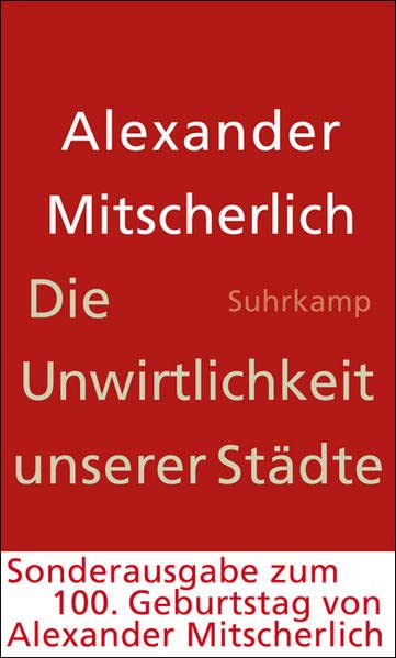 Die Unwirtlichkeit unserer Städte by Alexander Mitscherlich | Goodreads