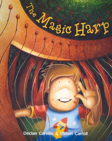 The Magic Harp by declan-carville | Goodreads