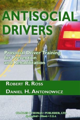 Antisocial Drivers: Prosocial Driver Training for Prevention and ...