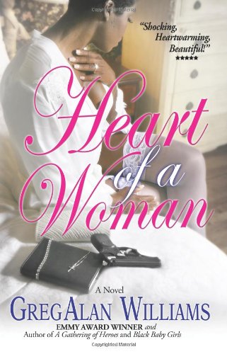 Heart of a Woman by GregAlan Williams | Goodreads