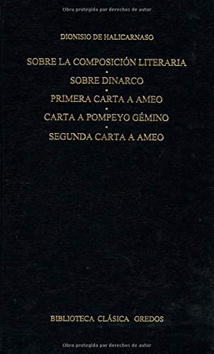 Sobre la composicion literaria. Dinarco by Dionisio De Halicarnaso ...