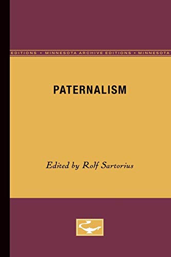 Paternalism by Rolf Sartorius | Goodreads