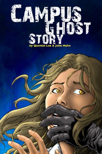 Campus Ghost Story by Quentin Lee | Goodreads