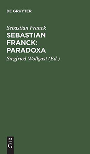 Sebastian Franck: Paradoxa (German Edition) by Sebastian Franck | Goodreads