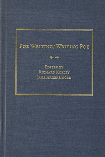 Poe Writing/Writing Poe by Richard Kopley | Goodreads