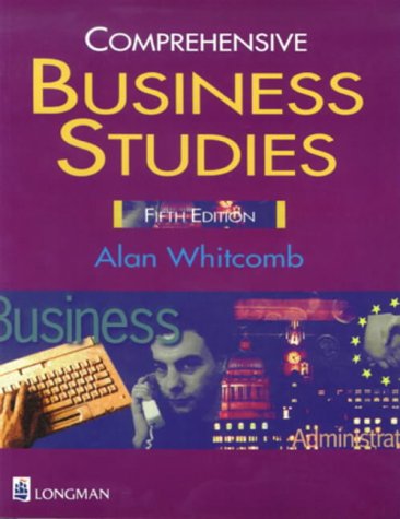 Comprehensive Business Studies by Alan Whitcomb | Goodreads