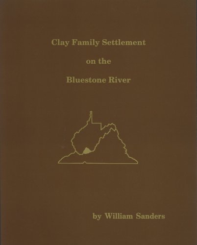 Clay Family Settlement on the Bluestone Clay by William Sanders | Goodreads