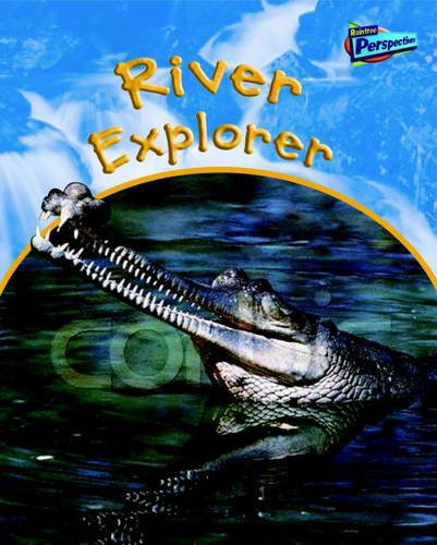 River Explorer by Greg Pyers | Goodreads