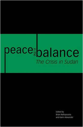 Peace in the balance: The crisis in Sudan by Brian Raftopoulos | Goodreads