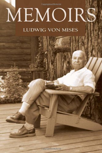 Memoirs by Ludwig von Mises | Goodreads