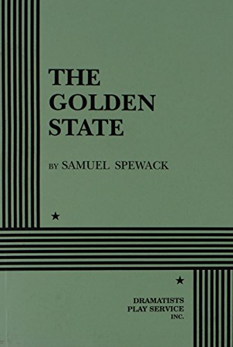 The Golden State. by Samuel Spewack | Goodreads