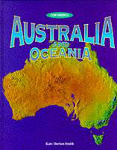 Australia and Oceania (Continents) by Kate Darian-Smith | Goodreads