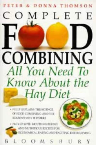 Complete Food Combining: All You Need to Know About the Hay Diet by ...