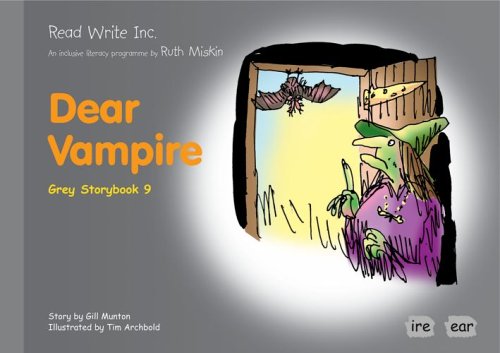 Read Write Inc.: Set 7 Grey: Colour Storybooks: Dear Vampire by Gill ...