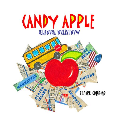 CANDY APPLE / MANHATTAN TRANSFER by Claire Cordier | Goodreads