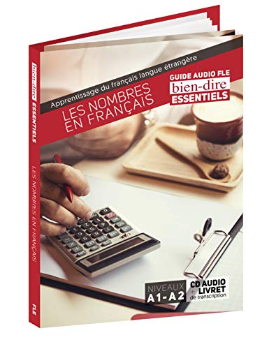 Master French Numbers (French Edition) by Bien Dire Essentials | Goodreads